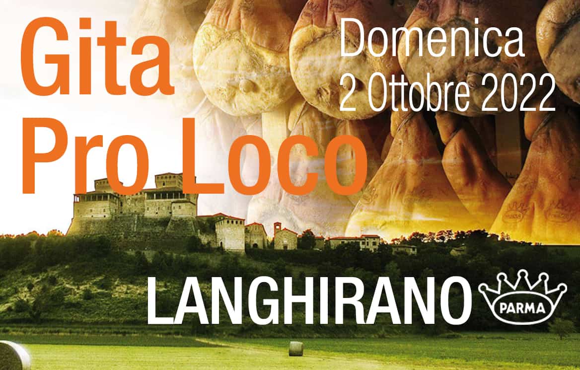 La Pro Loco in Gita a Langhirano (PR) - Pro Loco Mezzago APS